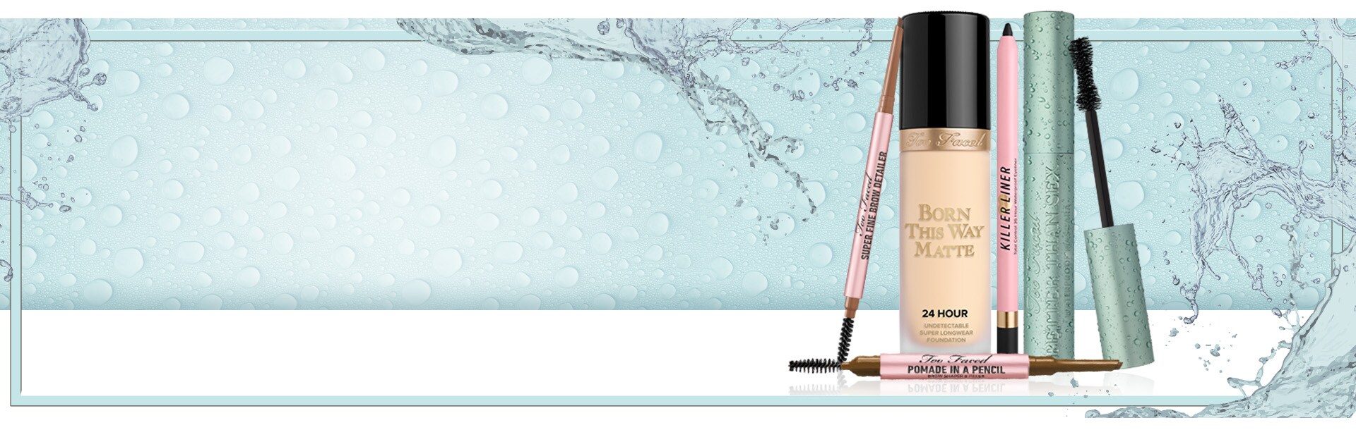 Too Faced: Maquillage, cosmétiques et produits de beauté en ligne ...