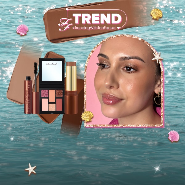 Too Faced: make-up, cosmetici e prodotti di bellezza online | TooFaced