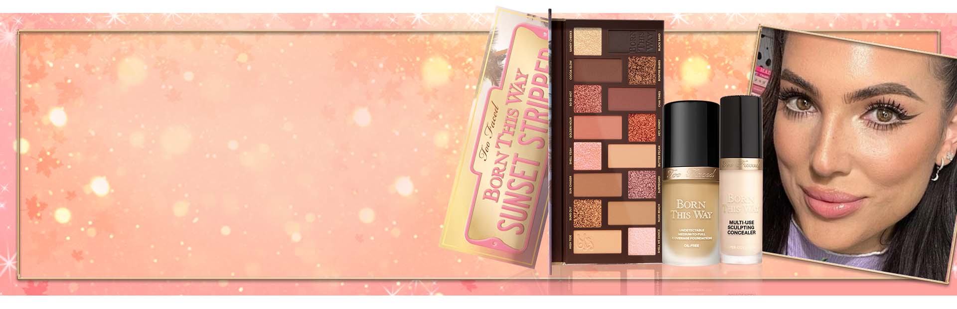 Too Faced: Maquillage, cosmétiques et produits de beauté en ligne ...